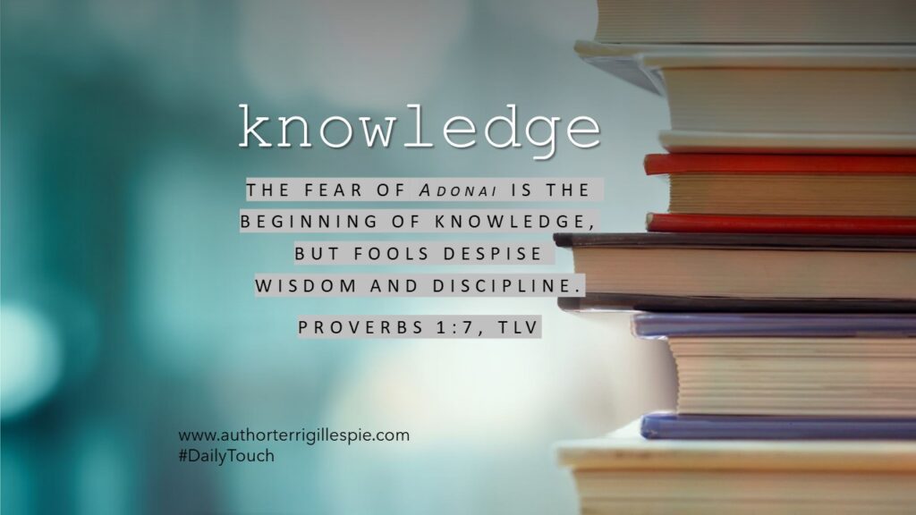 Daily Touch: Where does knowledge begin? - Terri Gillespie