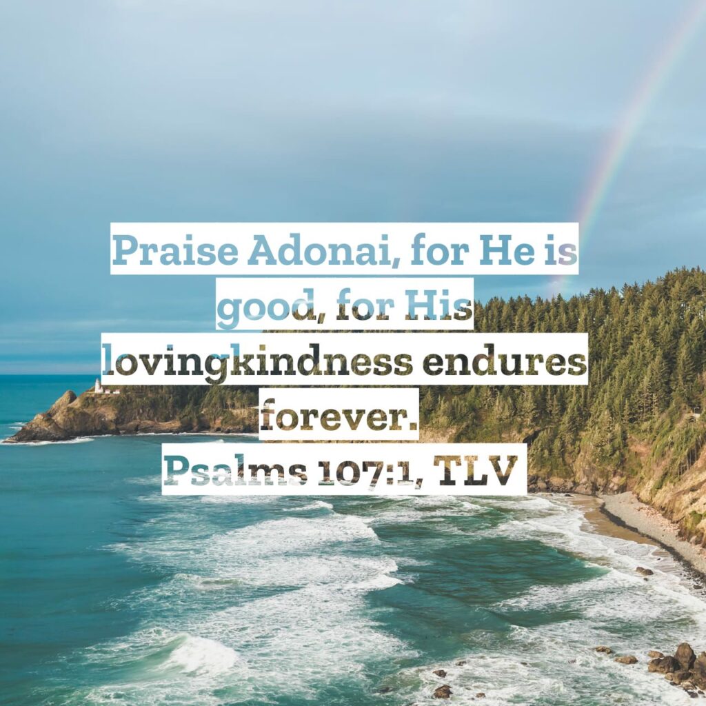Daily Word: Psalm 107:1 - Terri Gillespie