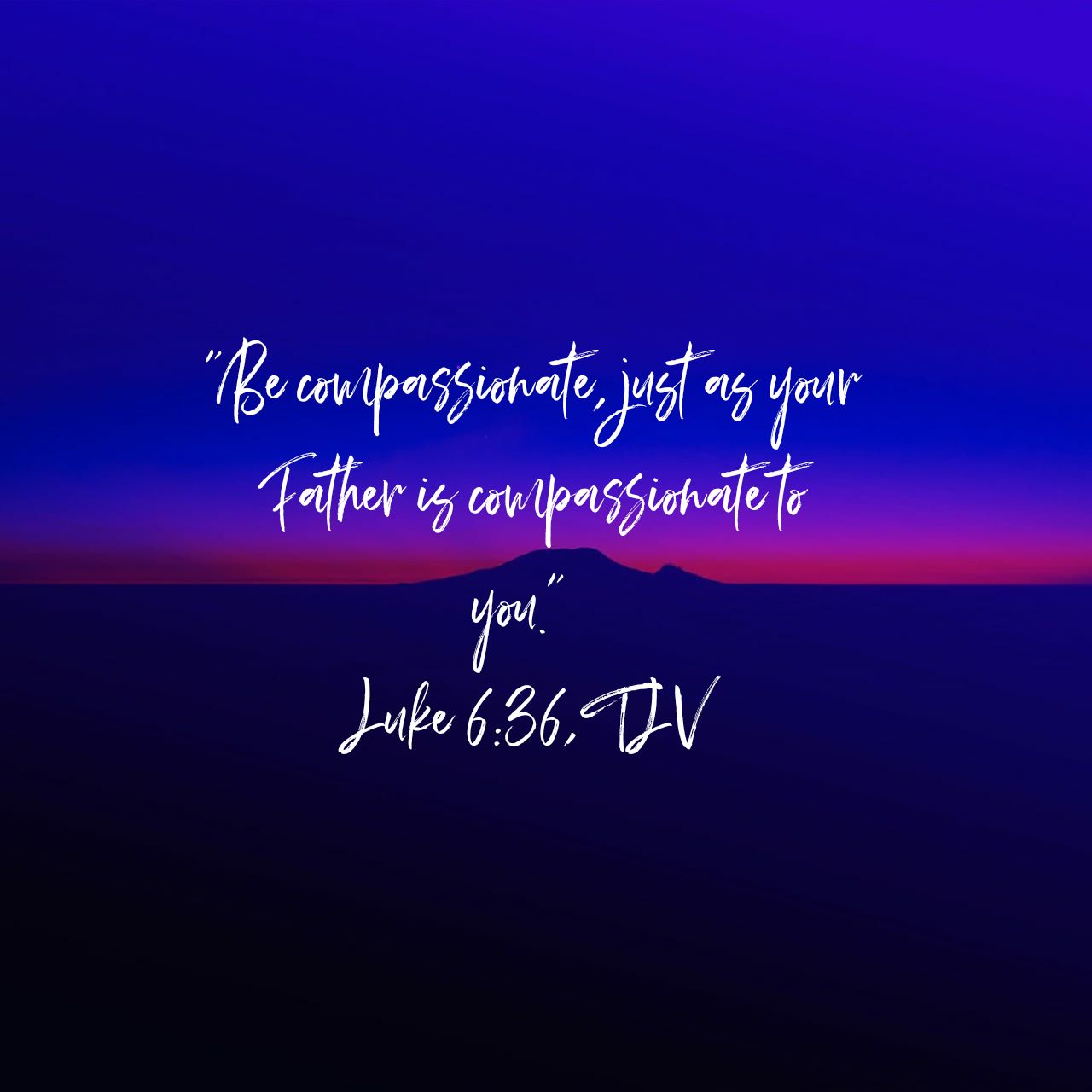 Daily Word: Luke 6:36 - Terri Gillespie