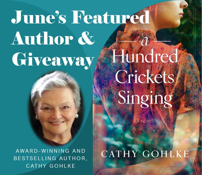 JUNE AUTHOR HIGHLIGHT & GIVEAWAY AUTHOR - CATHY GOHLKE - Terri Gillespie