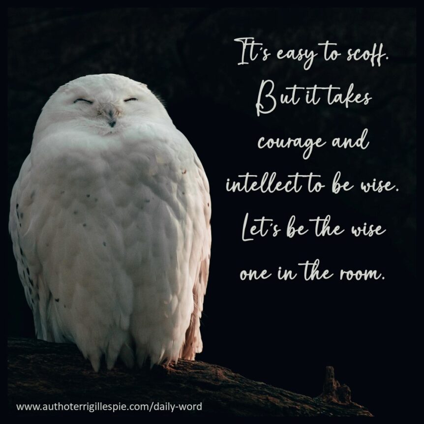 Daily Word: 3 Ways to Be the Wise One in the Room Proverbs 9:12 - Terri ...
