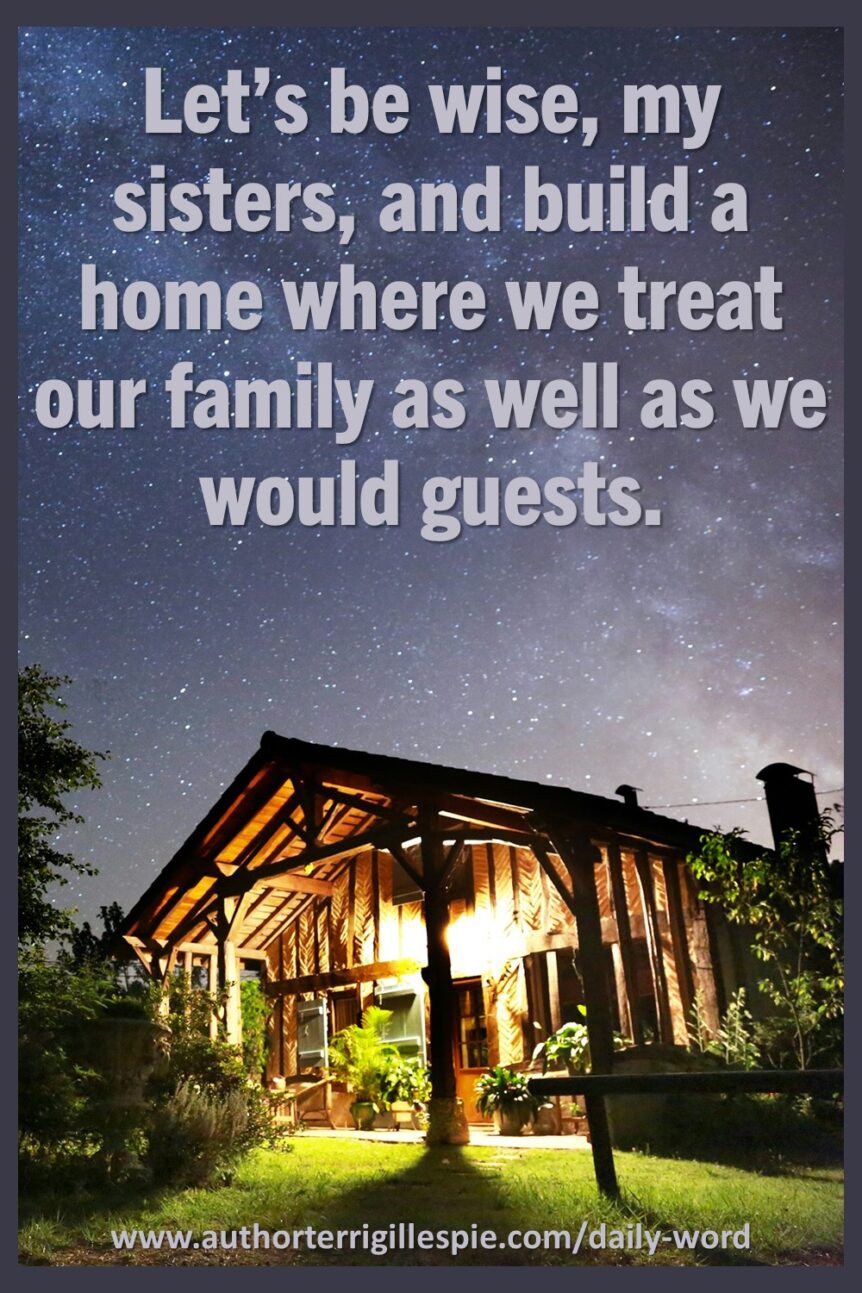 Daily Word: Our House is a Very, Very Fine House . . . Proverbs 14:1 ...